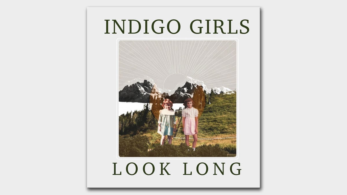 Indigo Girls Announce New Album | Live Music News